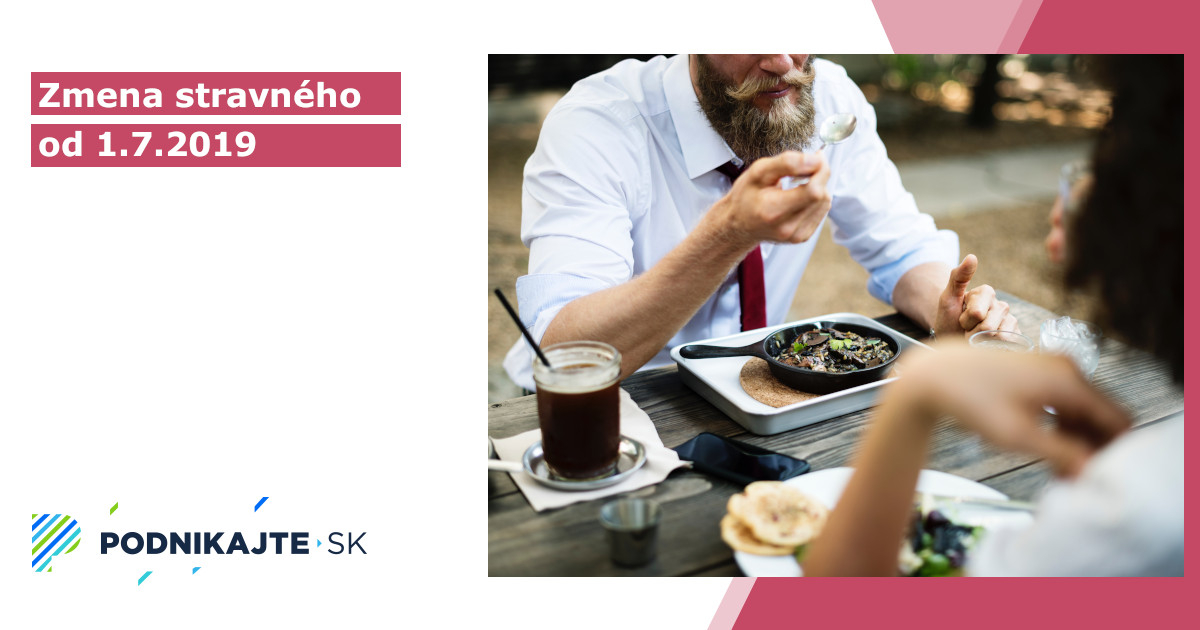 Stravné od 1.7.2019 sa zvyšuje | Podnikajte.sk