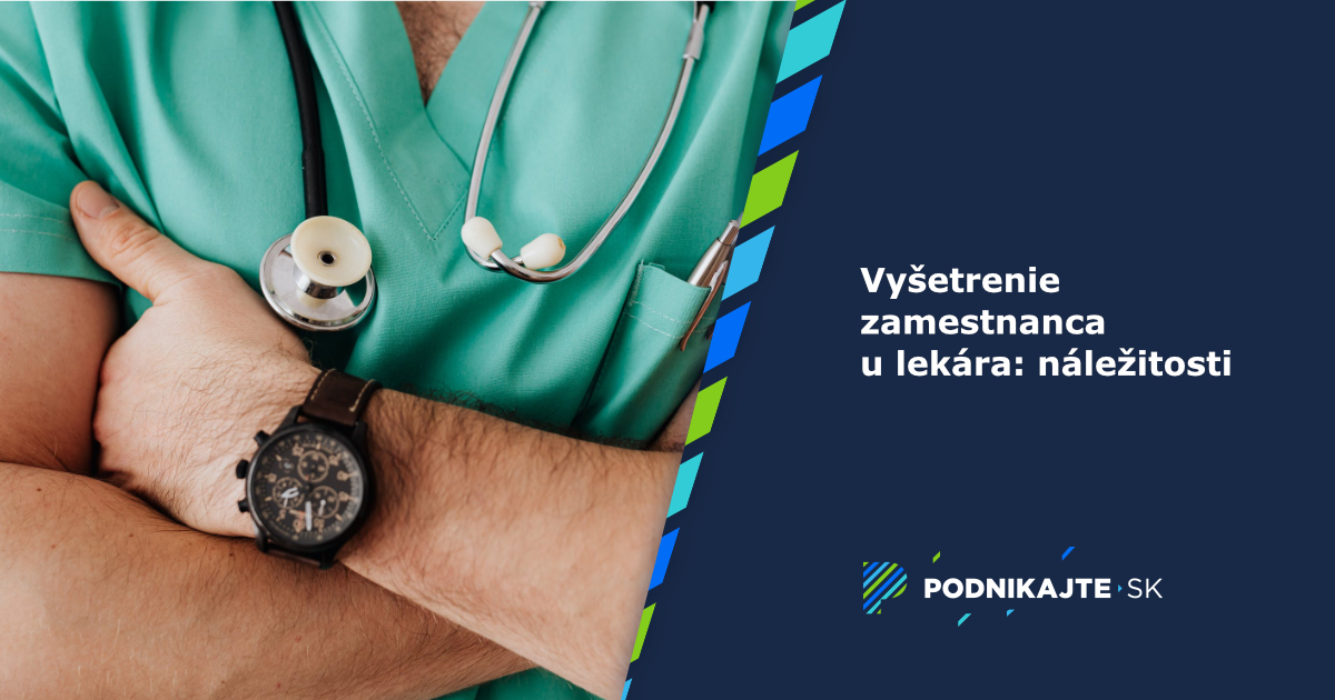 Potvrdenie od lekára do práce pre zamestnávateľa | Podnikajte.sk
