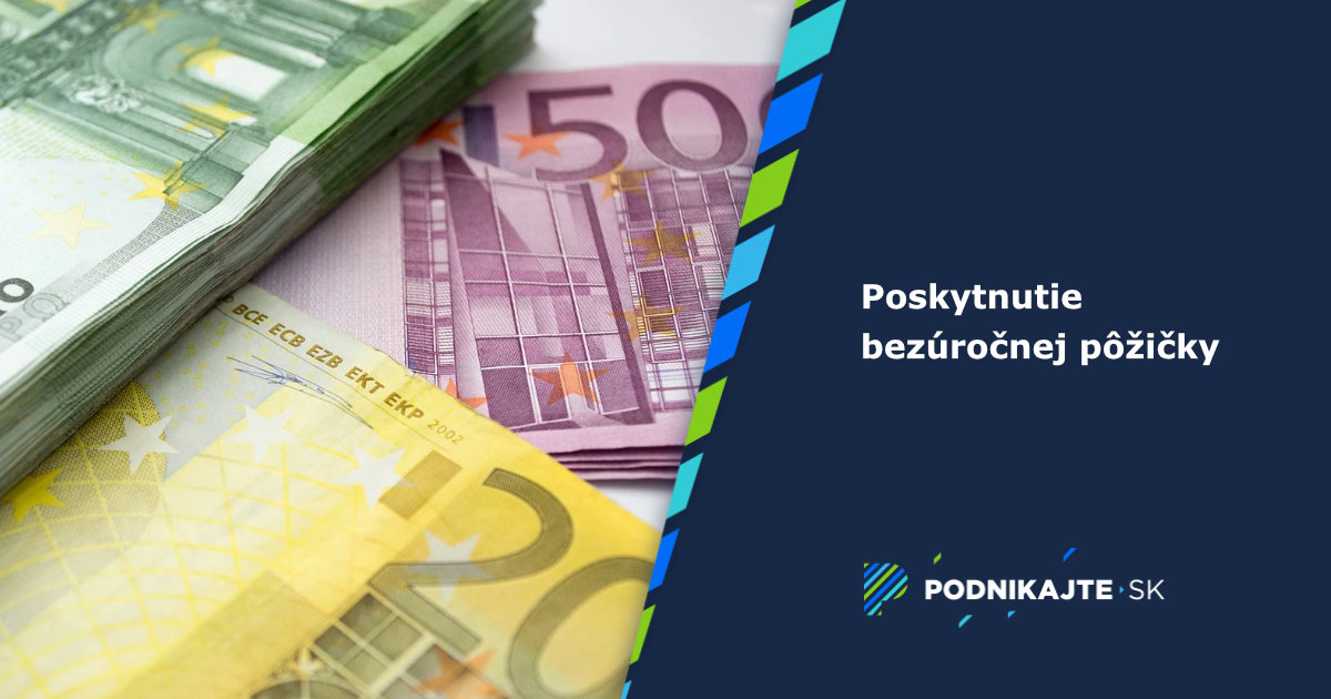 Bezúročná pôžička | Podnikajte.sk