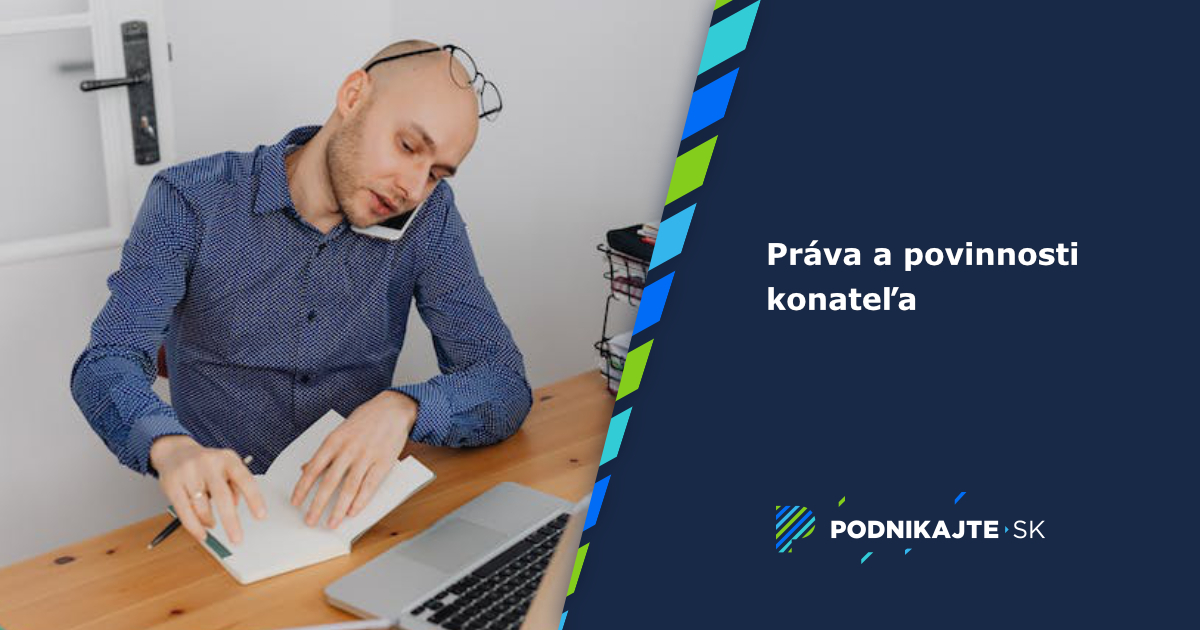 Konateľ s.r.o – zodpovednosť, práva a povinnosti | Podnikajte.sk