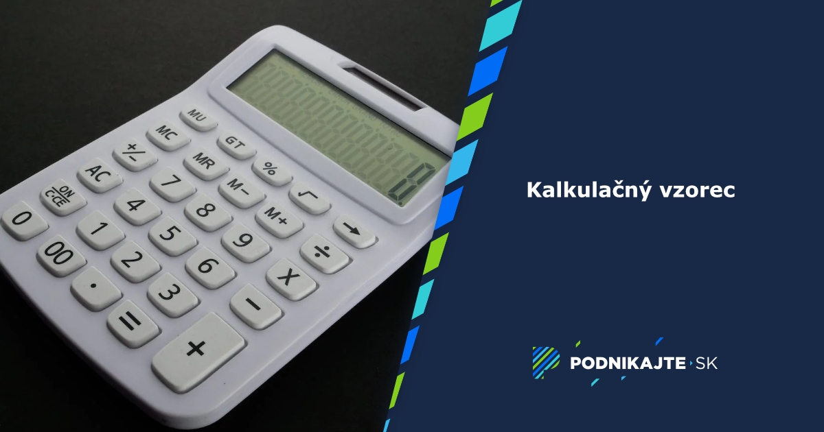 Kalkulačný vzorec | Podnikajte.sk