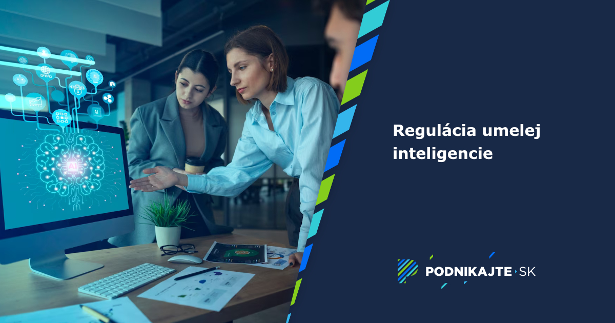 Regulácia umelej inteligencie v EÚ: aké budú pravidlá? | Podnikajte.sk