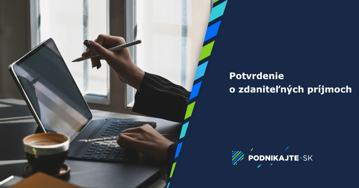 Potvrdenie o zdaniteľných príjmoch – vzor pre rok 2024 | Podnikajte.sk