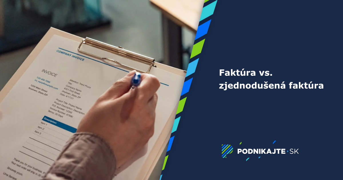 Faktúra vs. zjednodušená faktúra | Podnikajte.sk